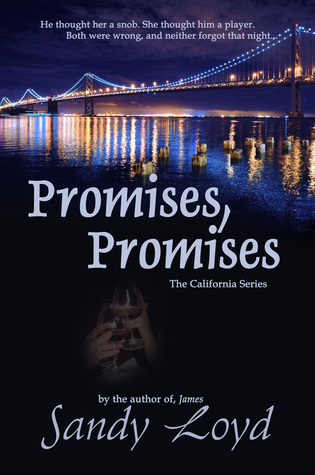 Promises, Promises (California Series, #2) by Sandy Loyd | Goodreads