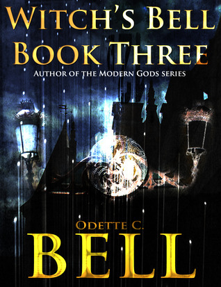 Witch's Bell 3 (Witch's Bell, #3) by Odette C. Bell | Goodreads