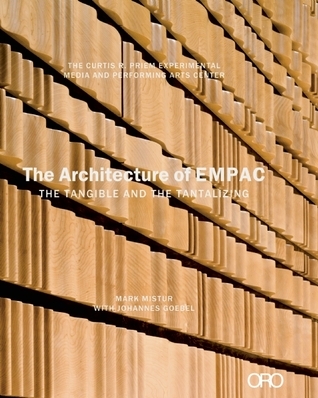 The Architecture of EMPAC: The Tangible and the Tantalizing by Mark ...