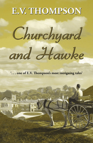 Churchyard and Hawke (2) (Amos Hawke mysteries) by E.V. Thompson ...