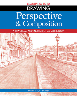 Essential Guide to Drawing: Perspective & Composition: Perspective ...