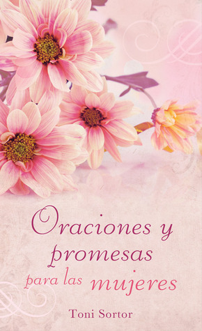 Oraciones y Promesas para las Mujeres / Prayers and Promises for Women ...