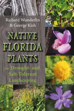 Native Florida Plants for Drought- and Salt-Tolerant Landscaping by ...