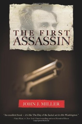 The First Assassin by John J. Miller | Goodreads