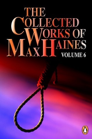 The Collected Works of Max Haines, Vol. 6 by Max Haines | Goodreads