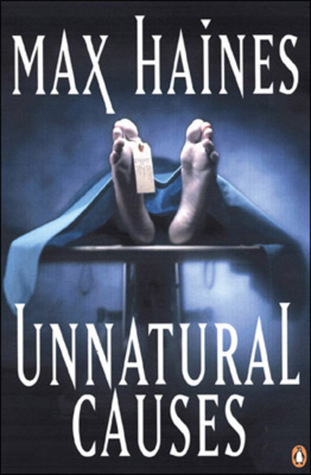 Unnatural Causes by Max Haines | Goodreads