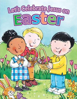 Let's Celebrate Jesus on Easter (Holiday Discovery) by Amy Beveridge ...