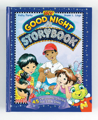 My Good Night Storybook: 45 Devotional Stories For Little Ones by Susan ...