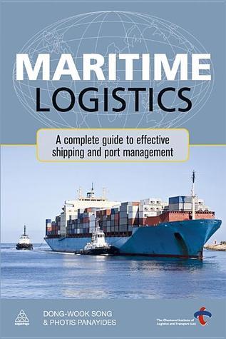 Maritime Logistics: A Complete Guide to Effective Shipping and Port ...
