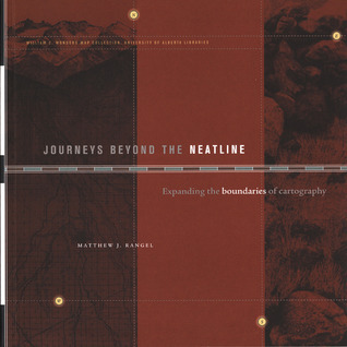 Journeys Beyond the Neatline: Expanding the Boundaries of Cartography ...