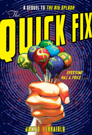 The Quick Fix by Jack D. Ferraiolo | Goodreads