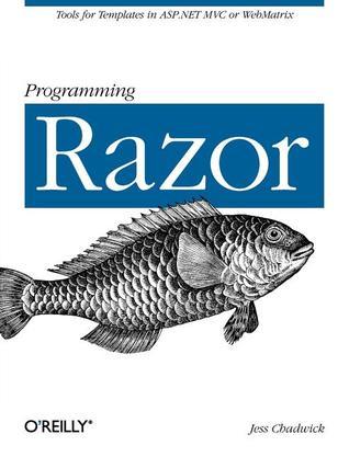 Programming Razor by Jess Chadwick | Goodreads