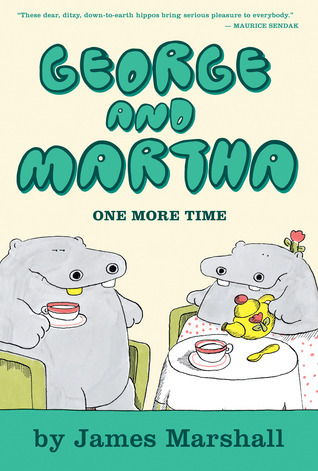 George and Martha: One More Time by James Marshall | Goodreads