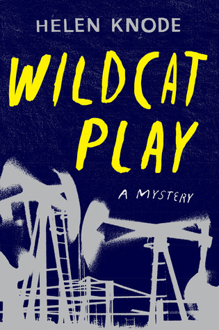 Wildcat Play: A Mystery by Helen Knode | Goodreads