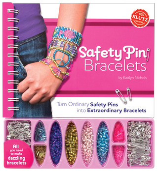 Safety Pin Bracelets: Turn Ordinary Safety Pins into Extraordinary ...