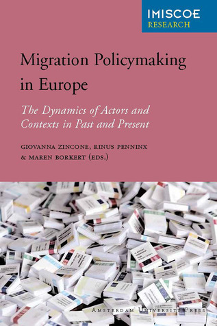 Migration Policymaking in Europe: The Dynamics of Actors and Contexts ...