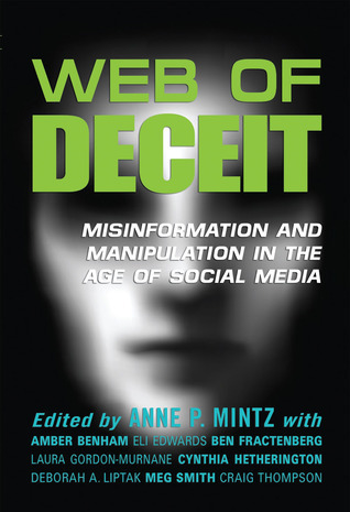 Web of Deceit: Misinformation and Manipulation in the Age of Social ...