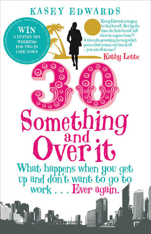 30 Something and Over It: What Happens When You Wake Up And Don't Want ...