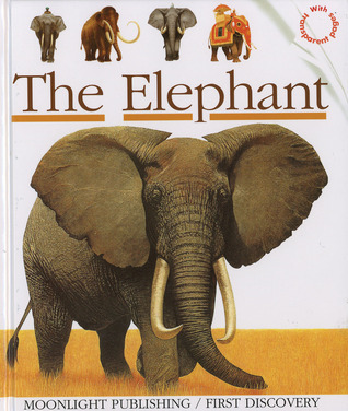 The Elephant (First Discovery) by Jame's Prunier | Goodreads