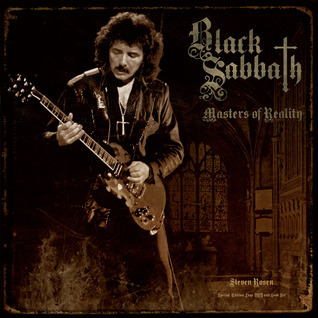Black Sabbath: Masters of Reality by Steven Rosen | Goodreads