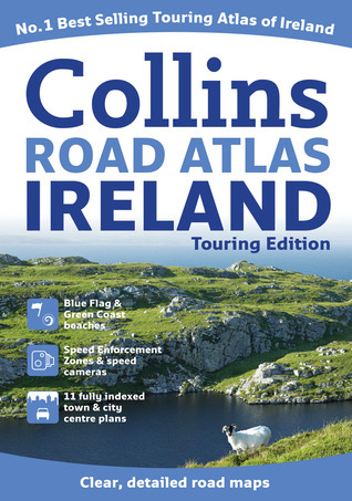 Collins Road Atlas Ireland: Touring Edition by HarperCollins | Goodreads