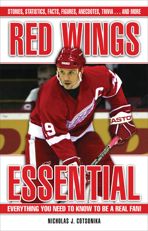 Red Wings Essential: Everything You Need to Know to Be a Real Fan! by ...