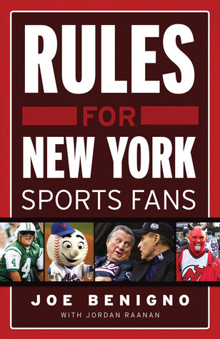Rules for New York Sports Fans by Joe Benigno | Goodreads