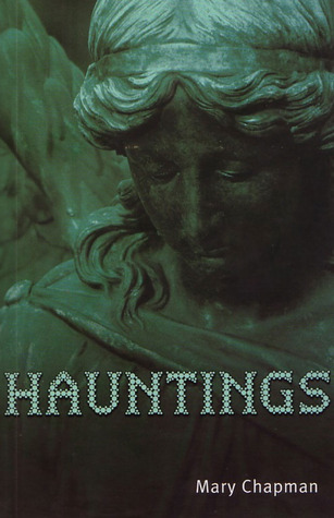 Hauntings (Shades) by Mary Chapman | Goodreads