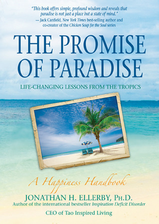 The Promise of Paradise: Life-Changing Lessons from the Tropics by ...