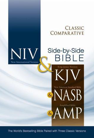 NIV, KJV, NASB, Amplified, Classic Comparative Parallel Bible ...