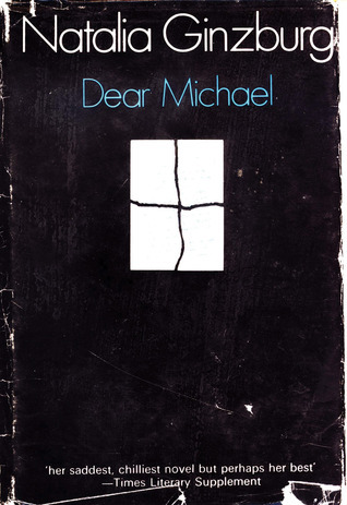 Dear Michael by Natalia Ginzberg | Goodreads