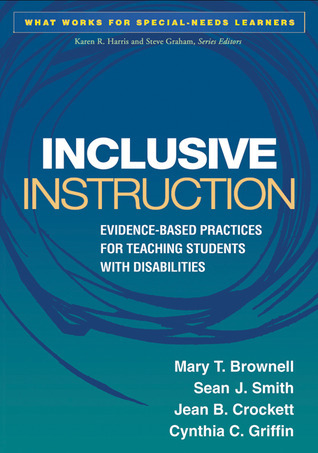 Inclusive Instruction: Evidence-Based Practices for Teaching Students ...