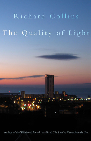 The Quality of Light by Richard Collins | Goodreads