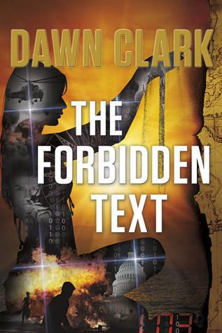 The Forbidden Text by Dawn Clark | Goodreads