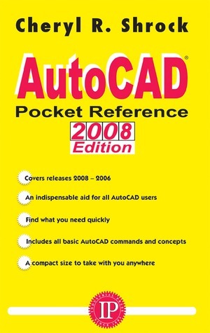 AutoCAD® Pocket Reference by Cheryl Shrock | Goodreads