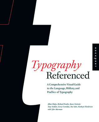 Typography, Referenced: A Comprehensive Visual Guide to the Language ...