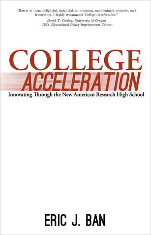 College Acceleration: Innovating Through the New American Research High ...
