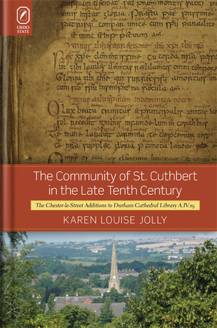 The Community of St. Cuthbert in the Late Tenth Century: The Chester-le ...