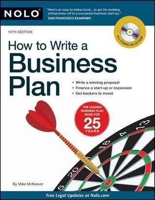 How to Write a Business Plan by Mike McKeever | Goodreads