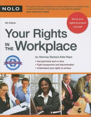 Your Rights in the Workplace, 8th Edition by Barbara Kate Repa J.D ...