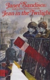 Jean in the twilight by Janet (Jane Duncan) Sandison | Goodreads