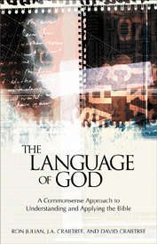 The Language of God: A Commonsense Approach to Understanding and ...
