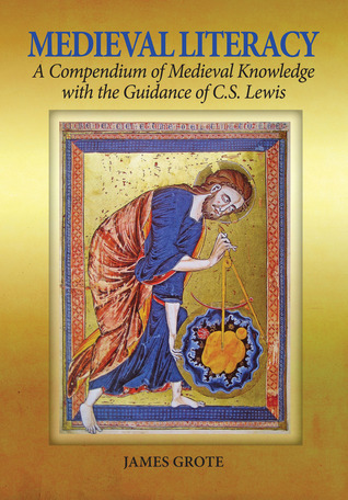 Medieval Literacy: A Compendium of Medieval Knowledge with the Guidance ...