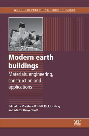 Modern Earth Buildings: Materials, Engineering, Constructions and ...