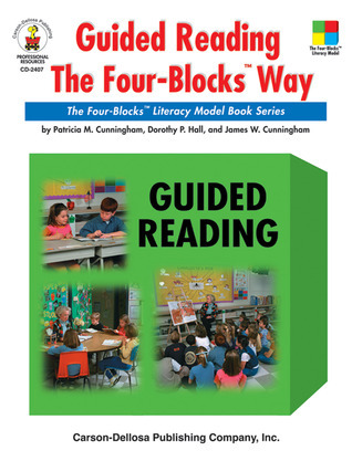 Guided Reading the Four-Blocks® Way, Grades 1 - 3 by Patricia Marr ...