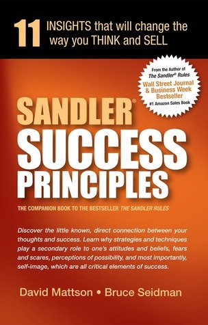 Sandler Success Principles: 11 Insights That Will Change the Way You ...