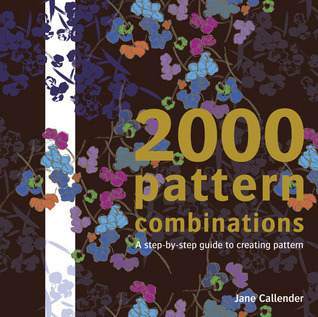 2000 Pattern Combinations: For Graphic, Textile and Craft Designers by ...