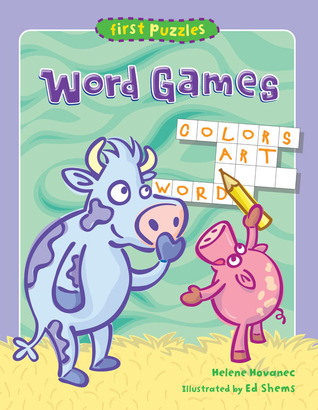 First Puzzles: Word Games by Helene Hovanec | Goodreads