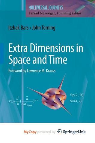 Extra Dimensions in Space and Time by Michael Worboys | Goodreads