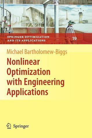 Nonlinear Optimization with Engineering Applications by Michael ...